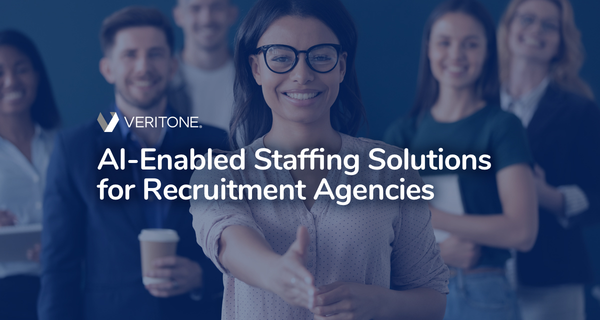 AI-Powered Staffing Solutions & Recruiting Software | Veritone AI-Powered Staffing Solutions & Recruiting Software | Veritone